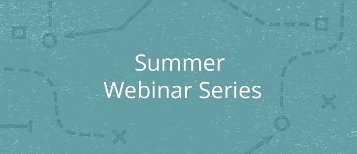Get ready for the new school year with our Summer Webinar Series Get ready for the new school year with our Summer Webinar Series